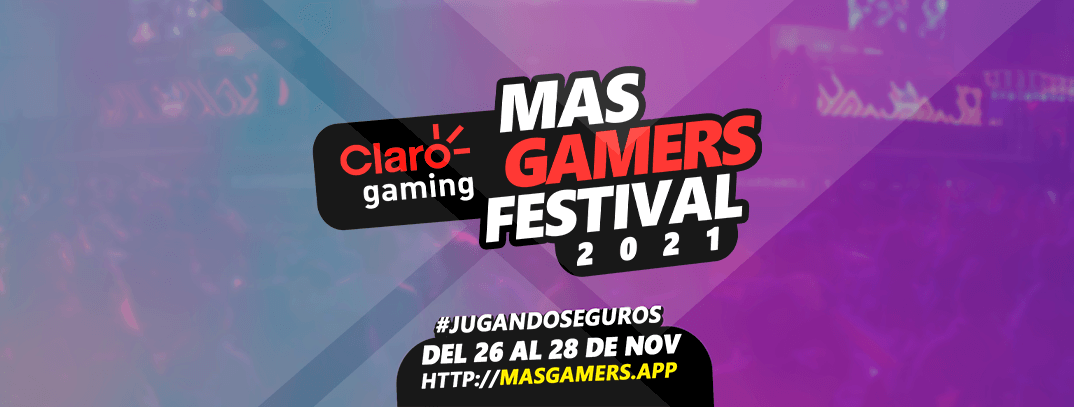 Claro gaming MasGamers Festival 2021 inicia el 26 de noviembre